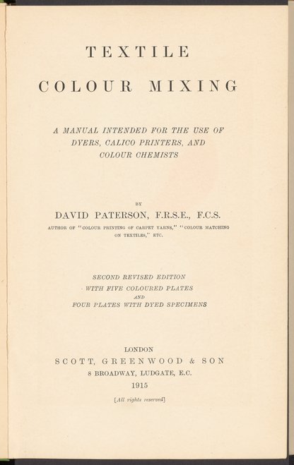 Textile Colour Mixing; A Manual Intended for the Use of Dyers, Calico ...