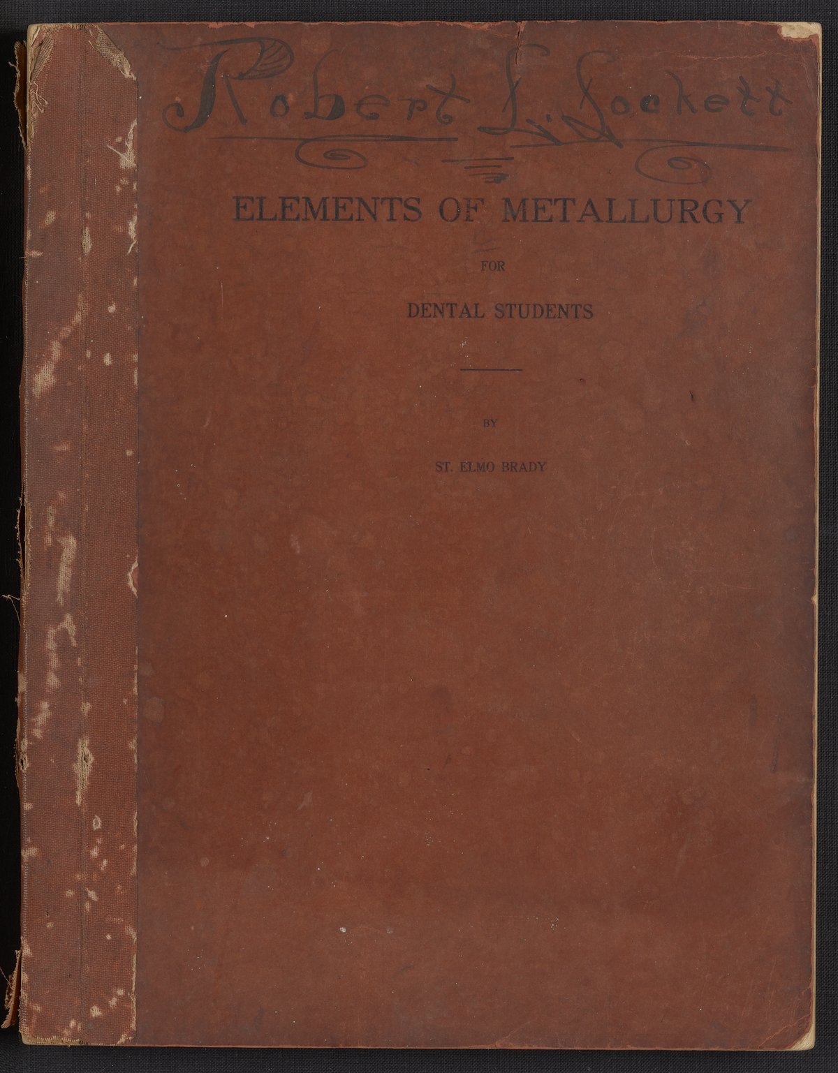 Elements of Metallurgy for Dental Students - Science History Institute ...