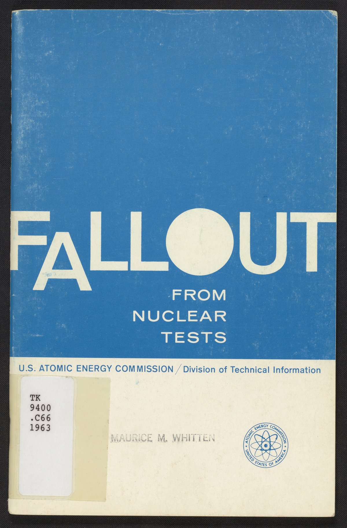 Fallout from nuclear tests - Science History Institute Digital Collections
