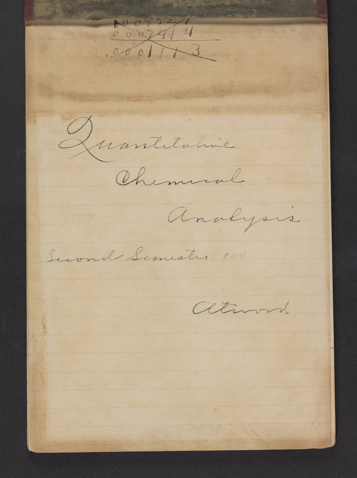 Quantitative Chemical Analysis notes taken by Frederick Edwin Atwood ...