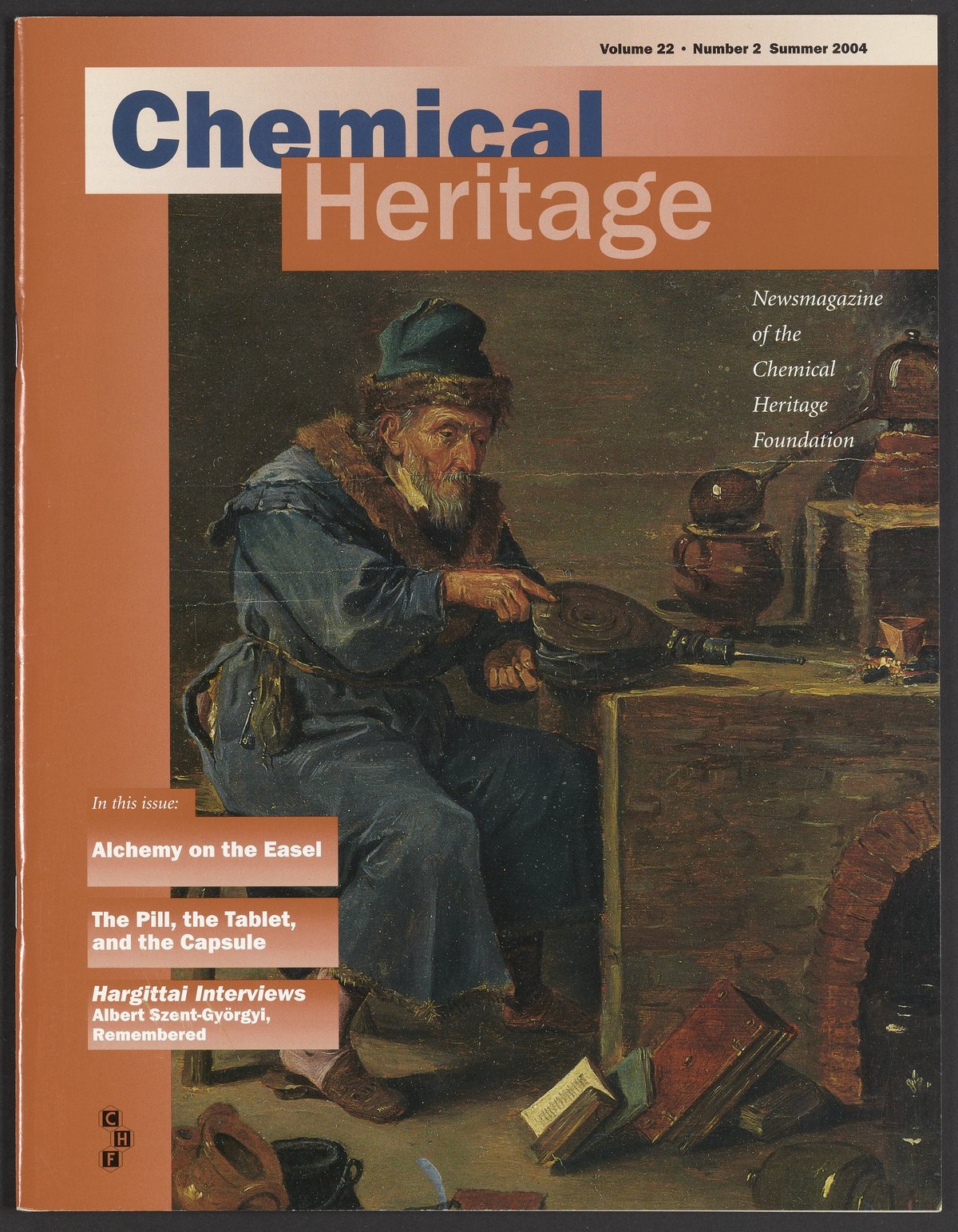 Chemical Heritage, Volume 22 Number 2 - Science History Institute Digital Collections