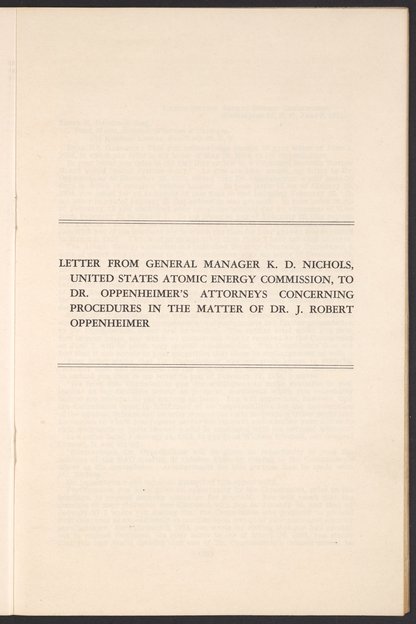 In the Matter of J. Robert Oppenheimer: Texts of Principal Documents ...