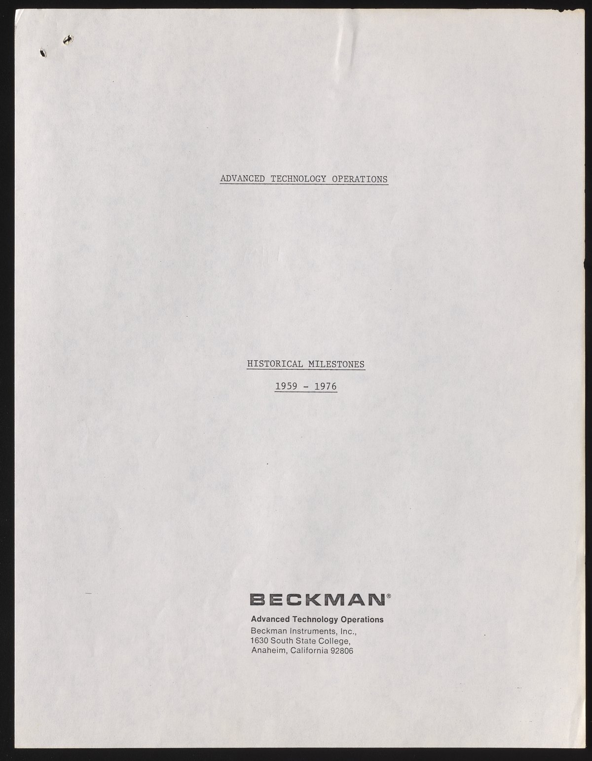 Advanced Technology Operations: Historical Milestones, 1959-1976 ...