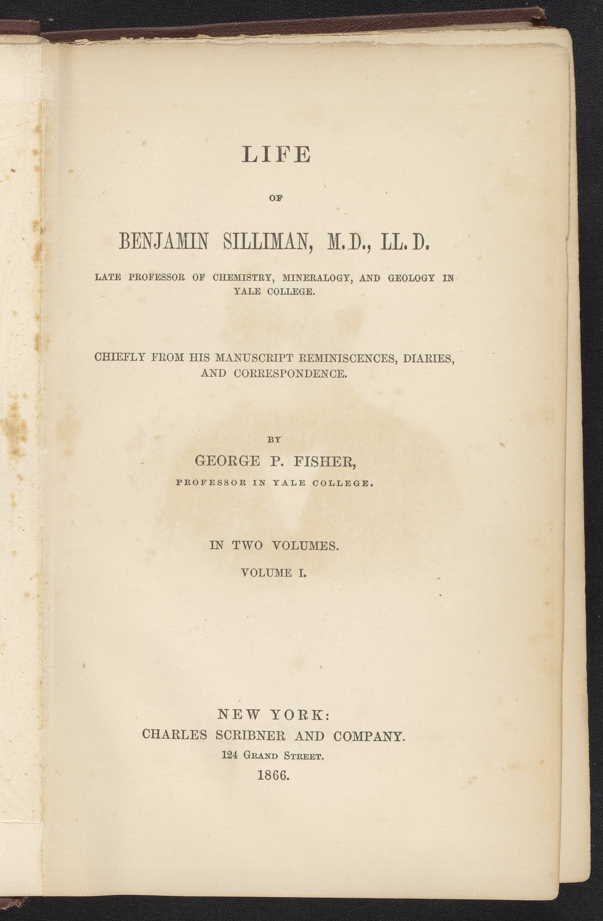 Life of Benjamin Silliman, M.D., LL. D. - Science History Institute ...