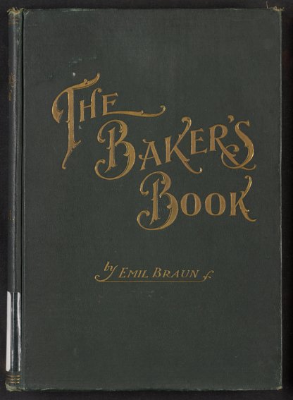 The Baker's Book [Volume II] - Science History Institute Digital ...