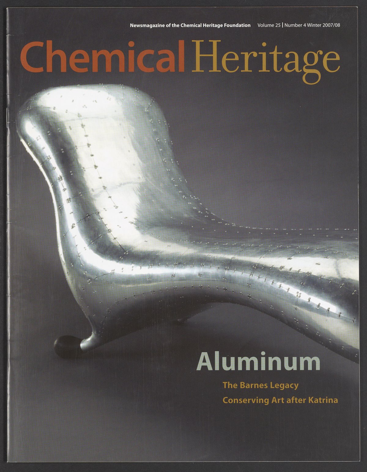 Chemical Heritage, Volume 25 Number 4 - Science History Institute Digital Collections