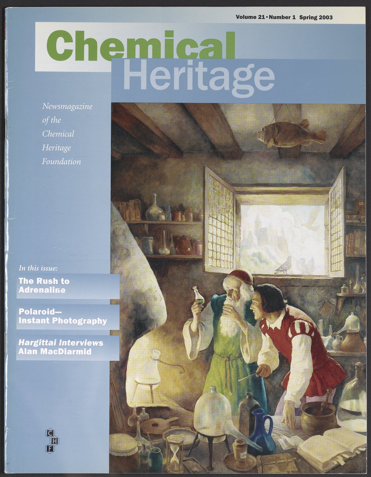 Chemical Heritage, Volume 21 Number 1 - Science History Institute Digital Collections