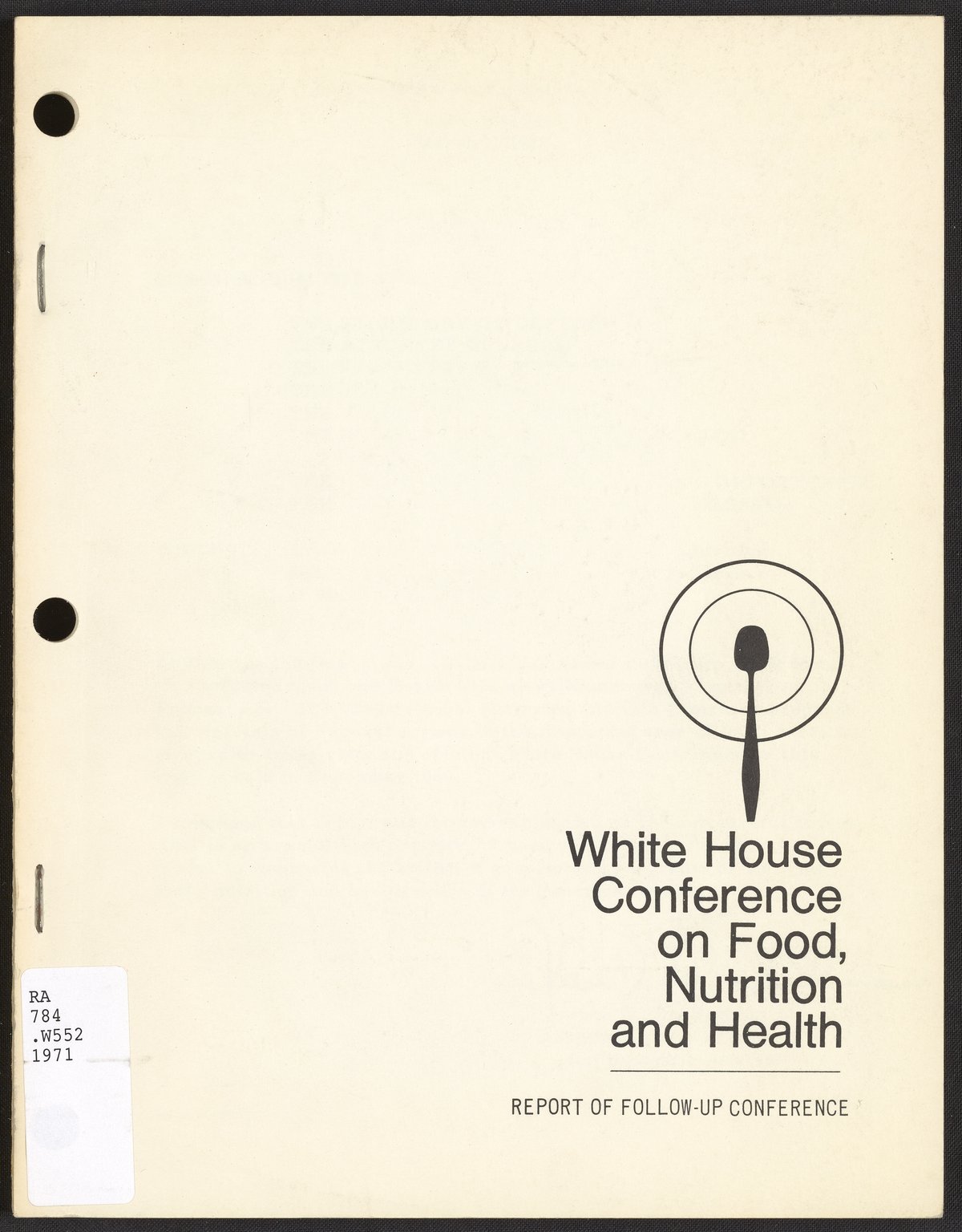 White House Conference on Food, Nutrition, and Health - Science History ...