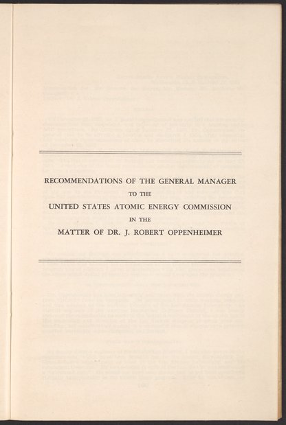 In the Matter of J. Robert Oppenheimer: Texts of Principal Documents ...