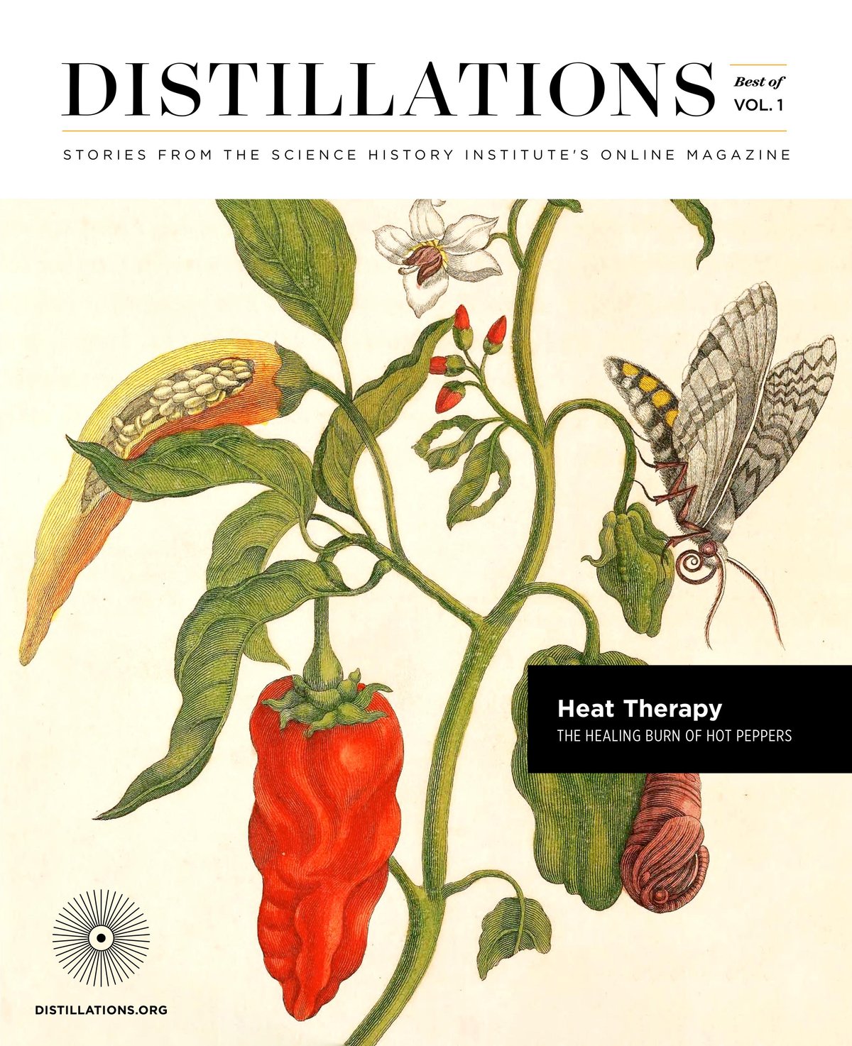 Best of Distillations Magazine, Volume 1 - Science History Institute ...
