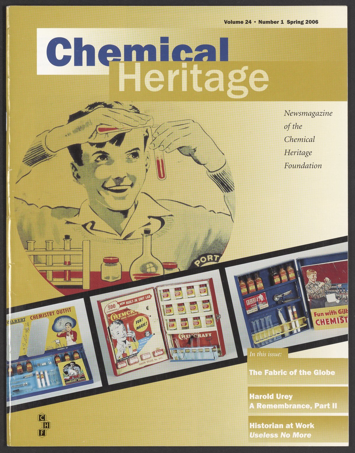 Chemical Heritage, Volume 24 Number 1 - Science History Institute Digital Collections