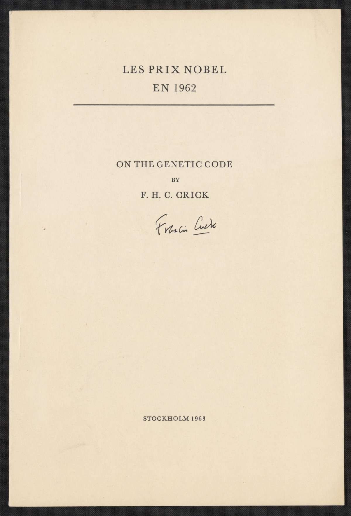 Les Prix Nobel: On the Genetic Code by F. H. C. Crick - Science History ...