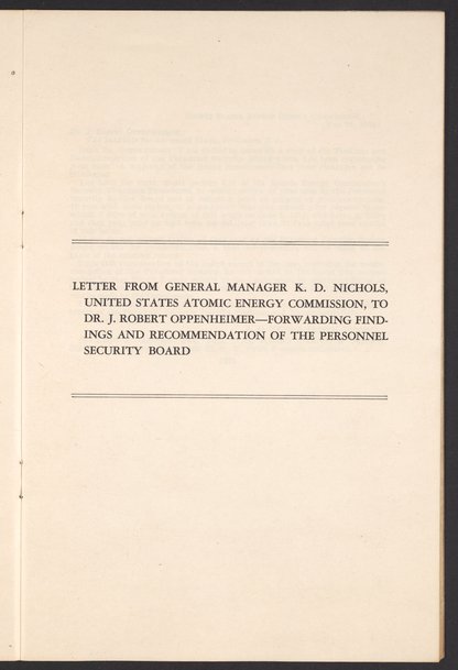 In the Matter of J. Robert Oppenheimer: Texts of Principal Documents ...