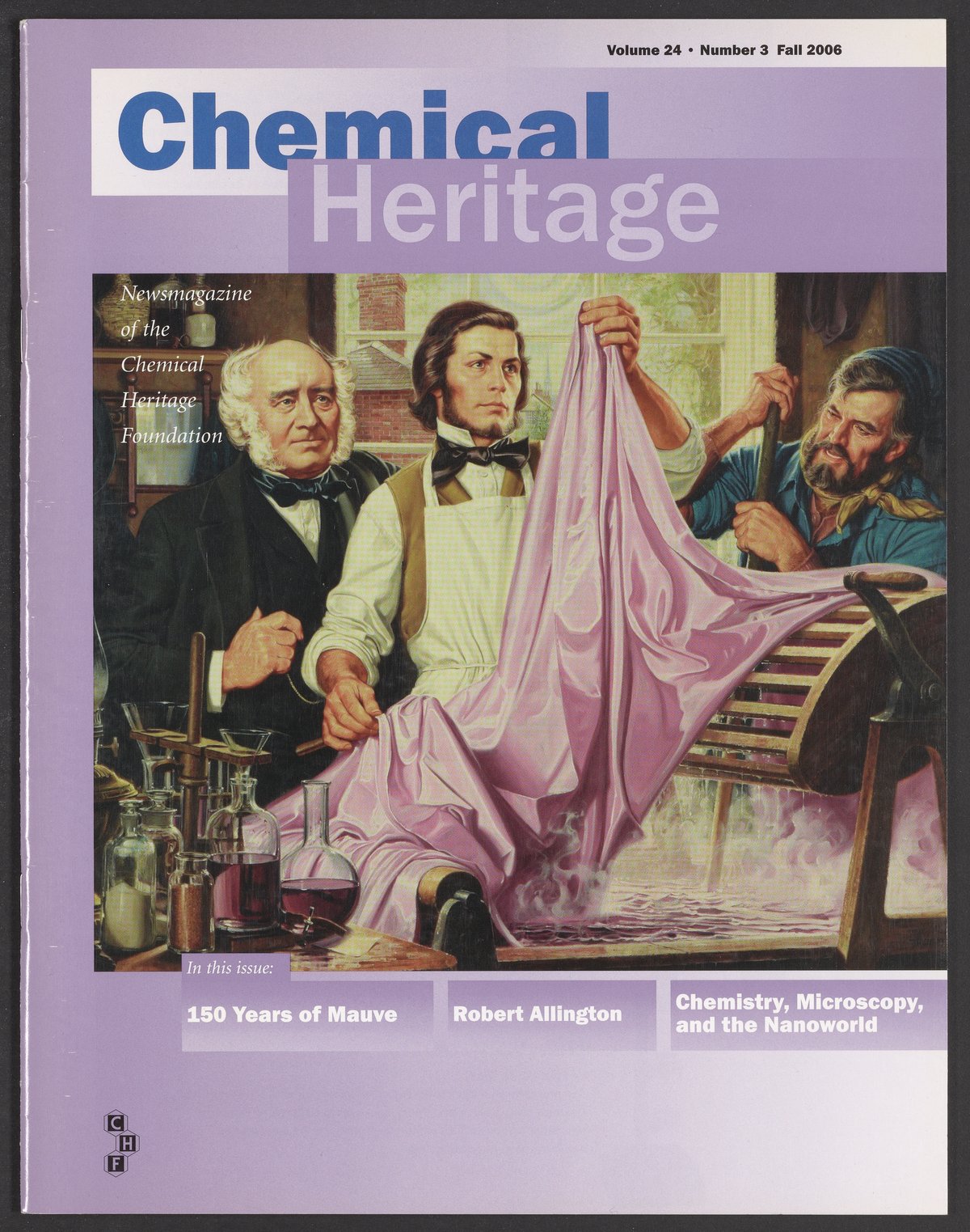 Chemical Heritage, Volume 24 Number 3 - Science History Institute Digital Collections