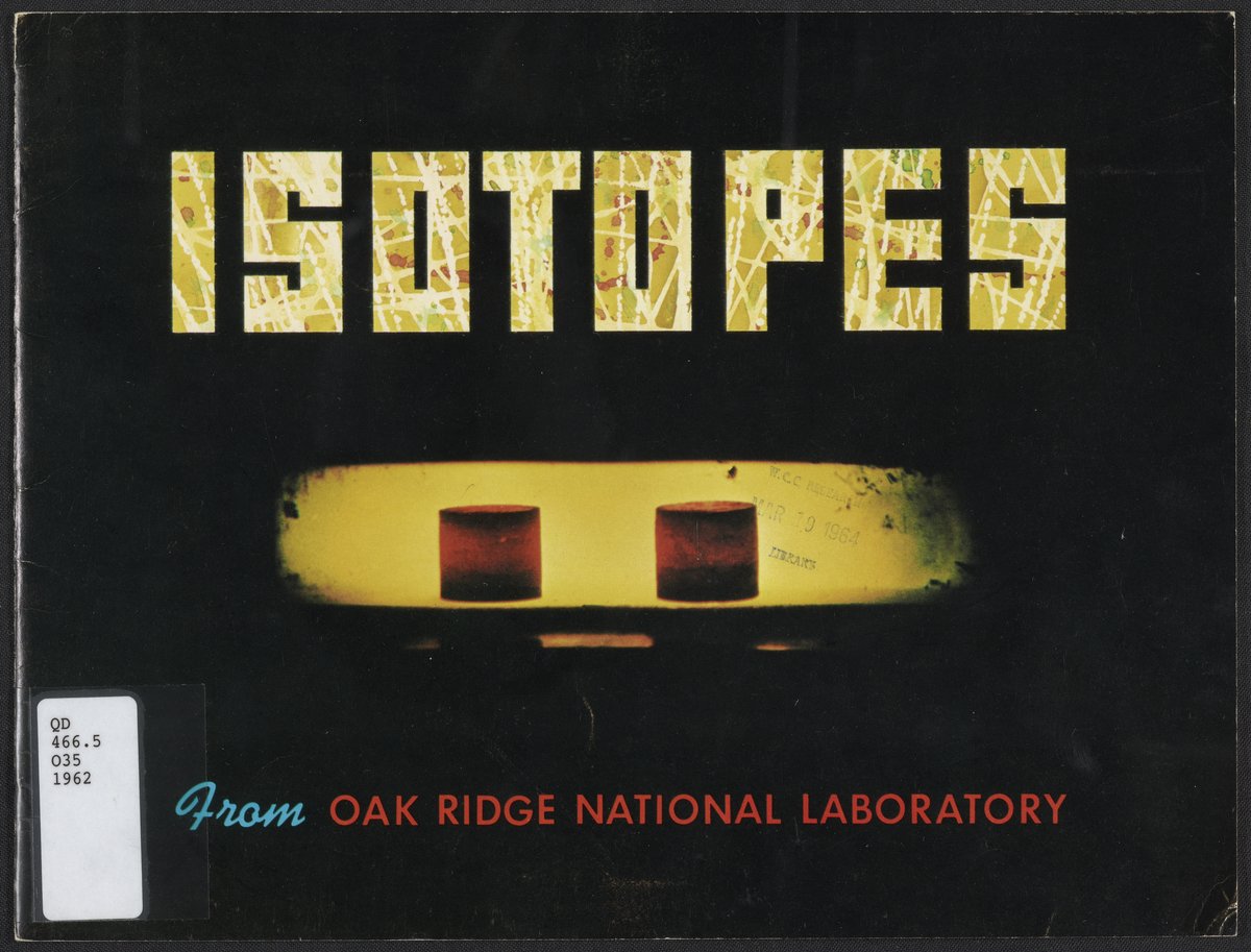 Isotopes from Oak Ridge National Laboratory - Science History Institute ...