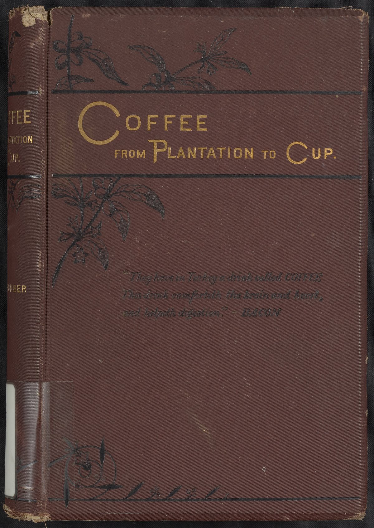Coffee: From Plantation to Cup. A Brief History of Coffee Production ...