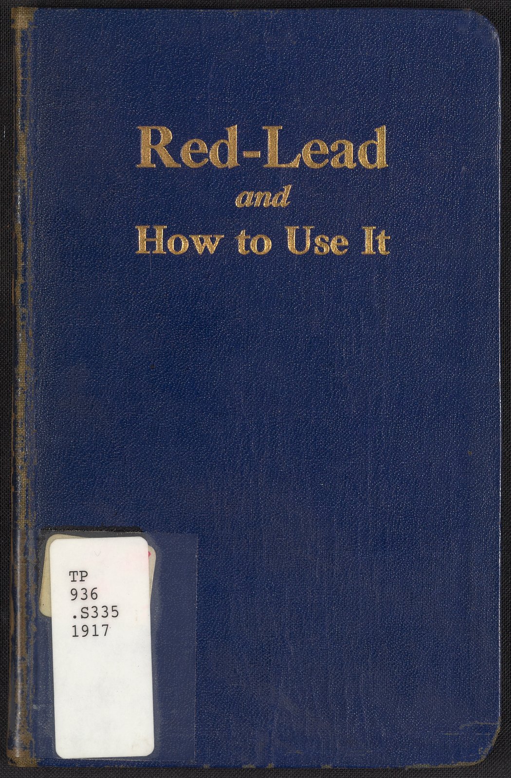 Red-lead and How to Use it in Paint - Science History Institute Digital ...