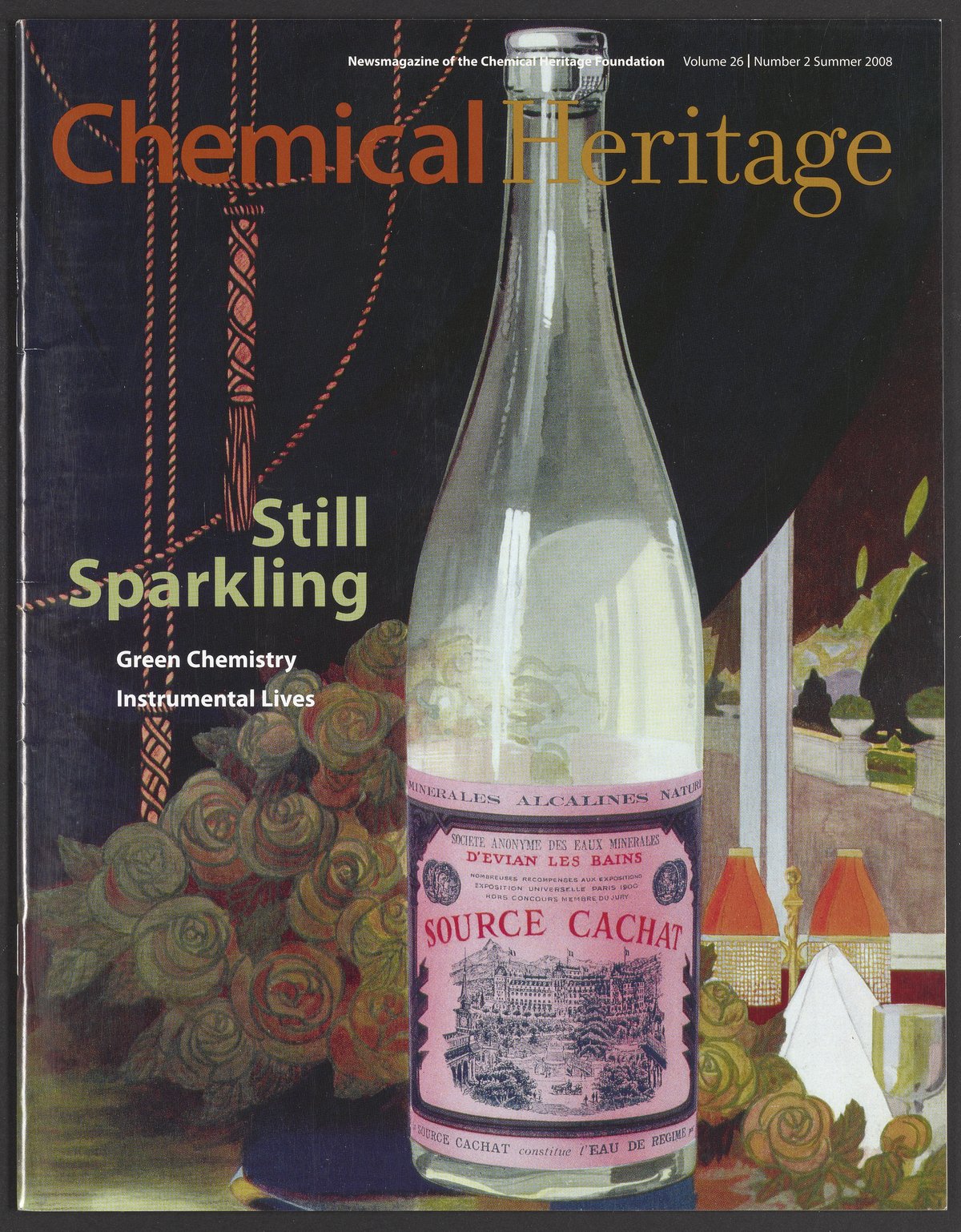 Chemical Heritage, Volume 26 Number 2 - Science History Institute Digital Collections