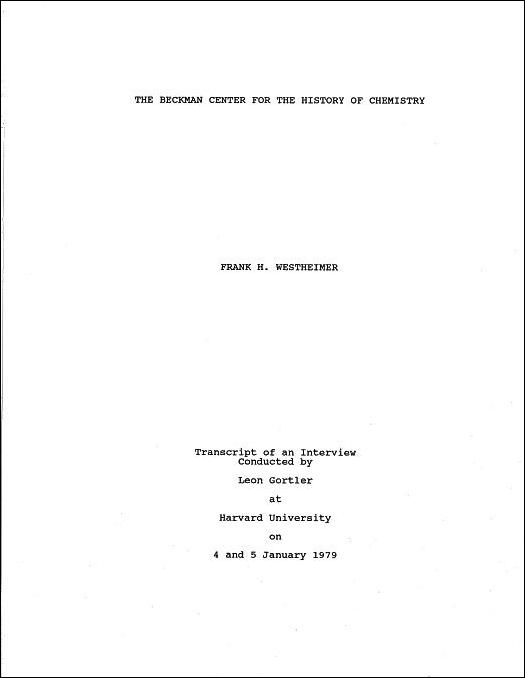 Oral history interview with Frank H. Westheimer - Science History ...